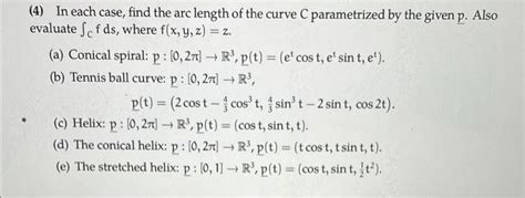 solved 4 in each case find the arc length of the curve c