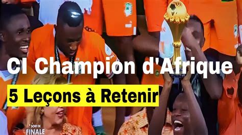 La CÔTE D IVOIRE a gagné la CAN 5 leçons puissantes à retenir