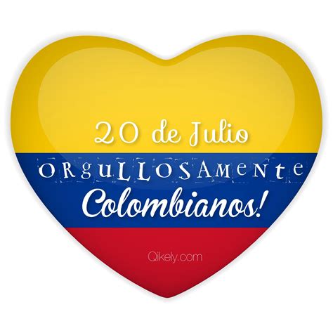 20 de Julio Feliz Día de Independencia Por sus paisajes por sus dos
