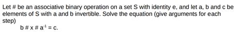 solved let be an associative binary operation on a set s