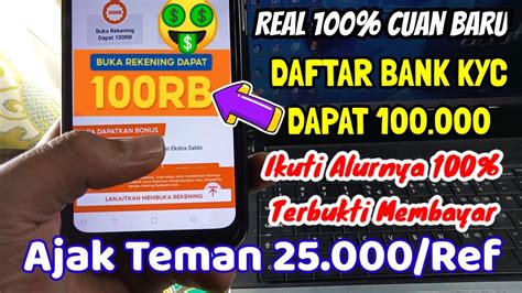 DAFTAR BANK DAPAT UANG 100RB 25K REF EVENT BANK DIGITAL TERBARU