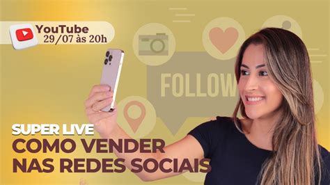 Como Vender Nas Redes Sociais YouTube