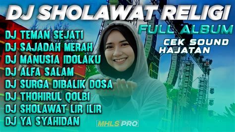 FULL ALBUM 2023 DJ SHOLAWAT FULL BASS YouTube