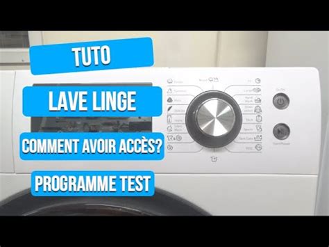Tuto Accès programme test lave linge WF1410A WHIC Bellavita YouTube