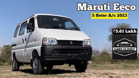New Maruti Eeco 2023 5 61 Lakh Interior Exterior Features