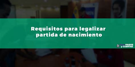 Legalizar Partida De Nacimiento C Mo Hacerlo En