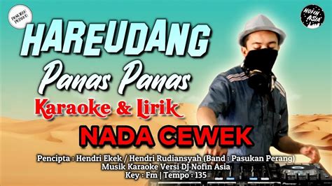 Hareudang Nestapa Karaoke Lirik Nada CEWEK Pasukan Perang Musik