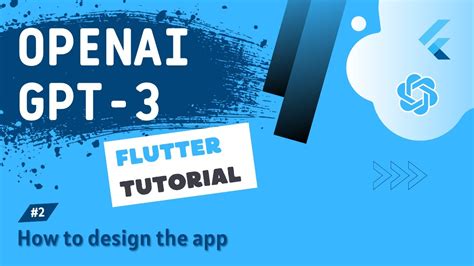 OpenAI GPT 3 Flutter Tutorial 2 How To Design The App YouTube