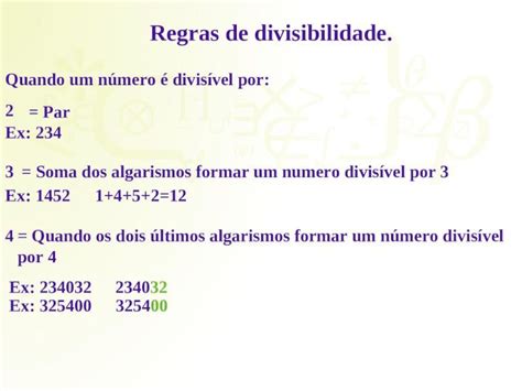 PPT Regras de divisibilidade Quando um número é divisível por 2