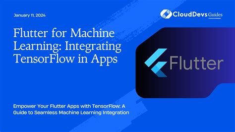 Flutter For Machine Learning Integrating TensorFlow In Apps