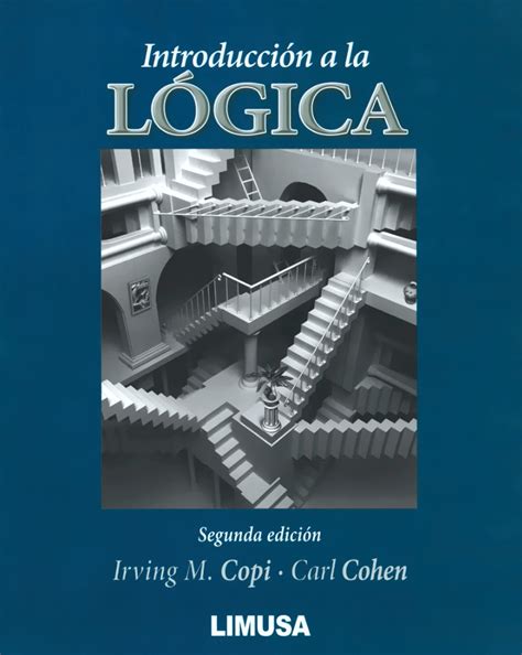Introducci N A La L Gica Irving M Copi Carl Cohen Limusa Env O Gratis