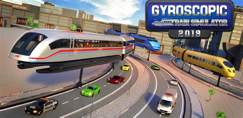 Gyroscopic Train Simulator 2019 Modernes Zugfahren Und Futuristische