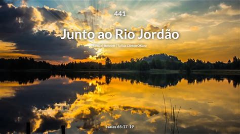 Hinário Adventista Hino 441 Junto ao Rio Jordão YouTube