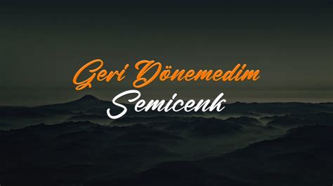 Semicenk Geri D Nemedim S Zleri Lyrics Youtube