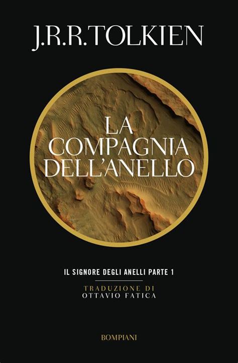 La Compagnia Dell Anello Il Signore Degli Anelli J R R Tolkien