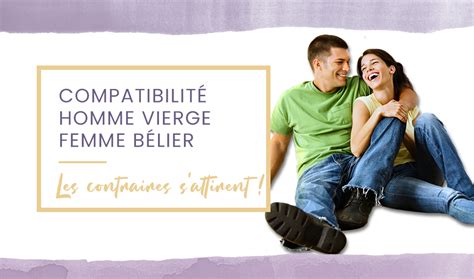 Compatibilité homme Vierge femme Bélier en amour Esteban Frederic