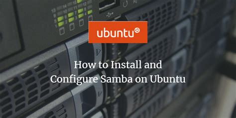 How To Install And Configure Samba On Ubuntu LaptrinhX