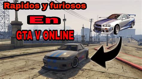 Carros De Rapidos Y Furiosos En Gta V Youtube