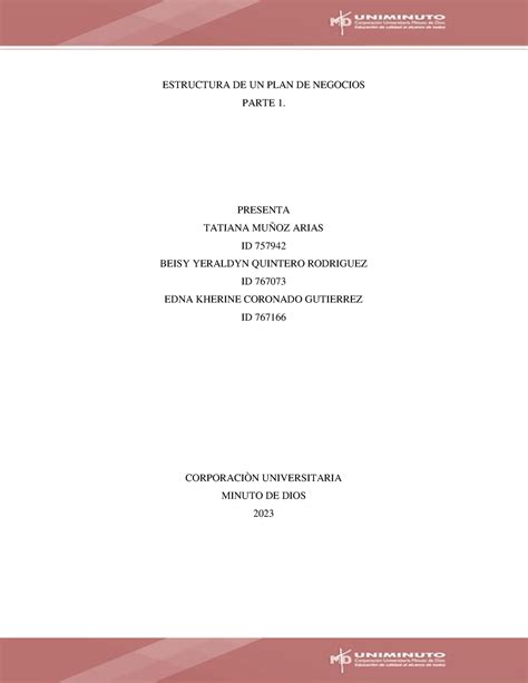 Estructura DE UN PLAN DE Negocios Parte 1 ESTRUCTURA DE UN PLAN DE