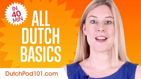 Learn Dutch In 40 Minutes ALL Basics Every Beginners Need YouTube