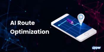 Ai Route Optimization Everything You Need To Know In