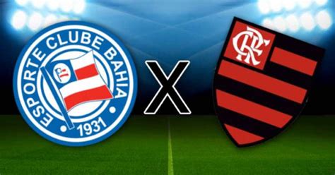 Bahia x Flamengo onde assistir horário e escalação das equipes