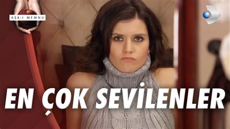 En Çok Sevilenler Aşk ı Memnu Özel Klip YouTube