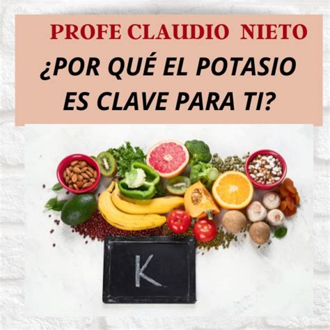 88 POTASIO Qué es y para qué sirve APRENDE todo lo que te pasa si