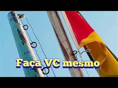 Como Fazer Mastro Para Bandeira Passo A Passo YouTube