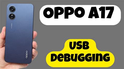 Oppo A Usb Debugging How To Enable Usb Debugging Mode Youtube