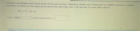 solved find the x coordinates of all eritical points of the