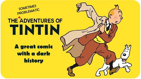 The Disturbing History Of The Beloved European Comic Tintin YouTube