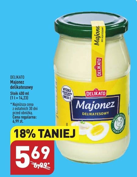 Majonez Delikato Taniej Promocja Aldi Ding Pl