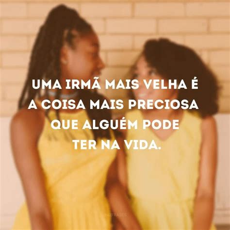 40 frases para irmã mais velha que proporcionarão sorrisos