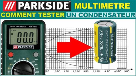 TESTER CONDENSATEUR AVEC MULTIMETRE Voltmetre Parkside PDM 300 C2 LIDL