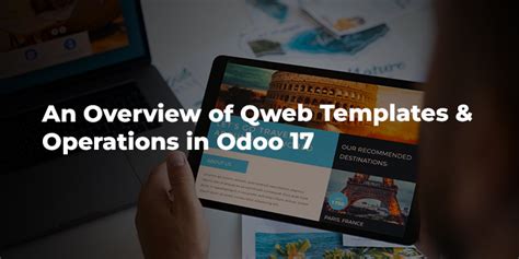 An Overview Of Qweb Templates Operations In Odoo