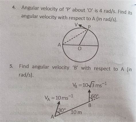 4 angular velocity of p about o is 4rad s find its angular velo