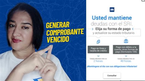 Cómo generar comprobantes vencidos en el SRI FORMULARIO 106 YouTube