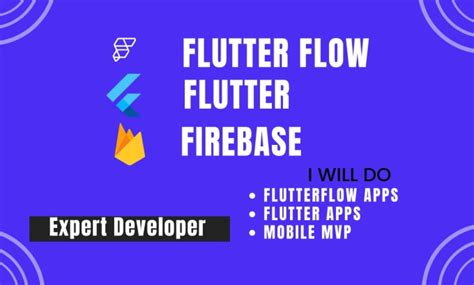be flutterflow flutter developer create app for android ios mobile app developer by expert