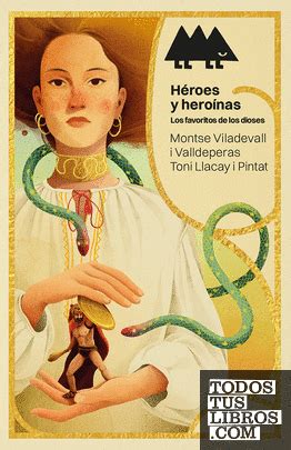 H Roes Y Hero Nas Los Favoritos De Los Dioses Erizonte De Viladevall