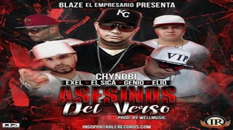 Chynobi Ft Exel Genio Elio MafiaBoy Y El Sica Asesino Del Verso Prod