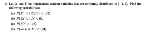 solved let x and y be independent random variables that are