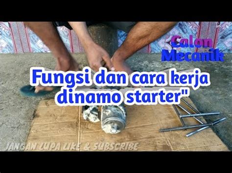 Fungsi Dan Cara Kerja Dinamo Starter Youtube