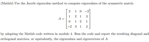solved matlab use the jacobi eigenvalue method to compute