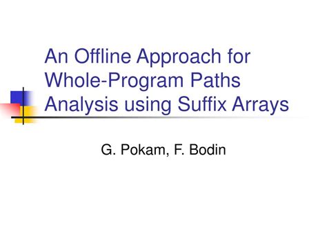 ppt an offline approach for whole program paths analysis using suffix arrays powerpoint