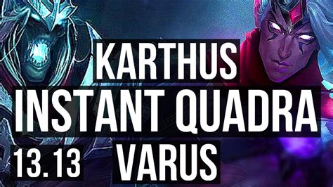 KARTHUS Nautilus Vs VARUS Senna ADC Instant Quadra Legendary