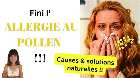 Allergie Au Pollen Rhume Des Foins Rhinite Allergique Cause Et
