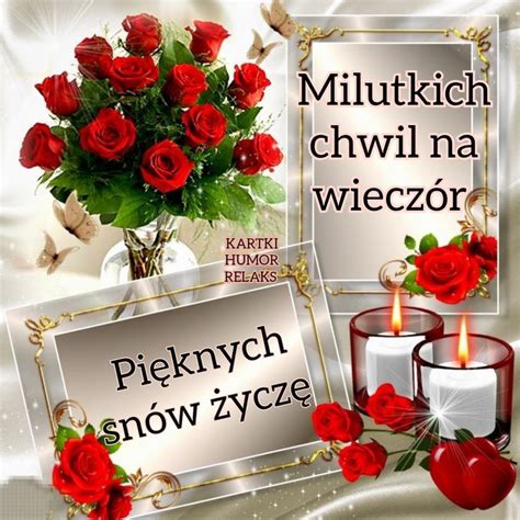 Miłego wieczoru i dobrej nocy Twoje Karteczki