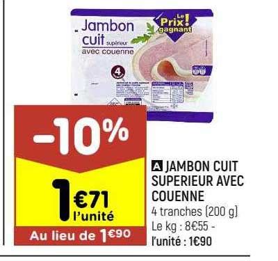 Promo Jambon Cuit Supérieur Avec Couenne chez Leader Price iCatalogue fr