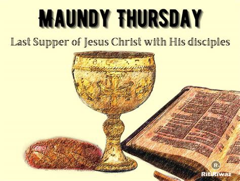 Maundy Thursday RitiRiwaz